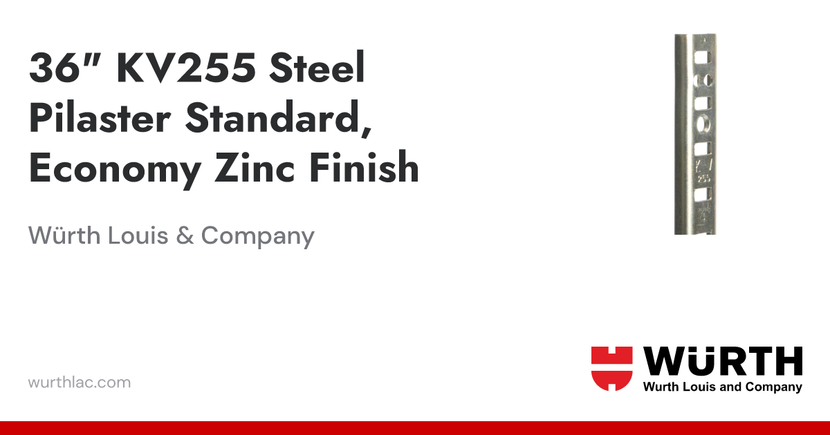 36" KV255 Steel Pilaster Standard, Economy Zinc Finish | Würth Louis ...