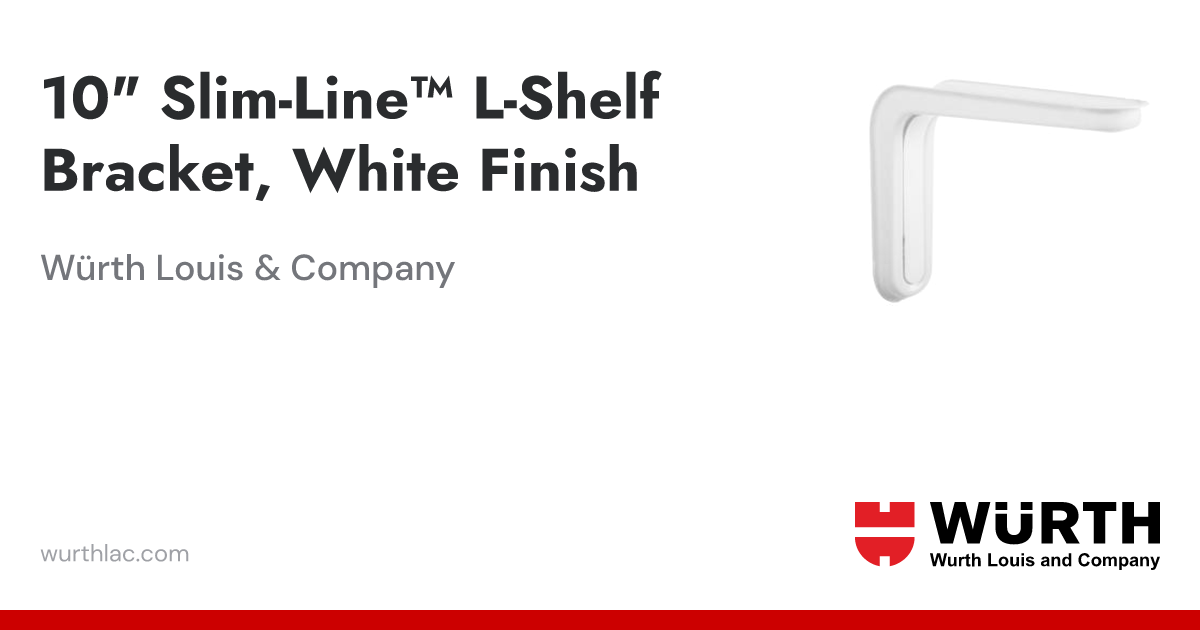 10" Slim-Line™ L-Shelf Bracket, White Finish | Würth Louis & Company