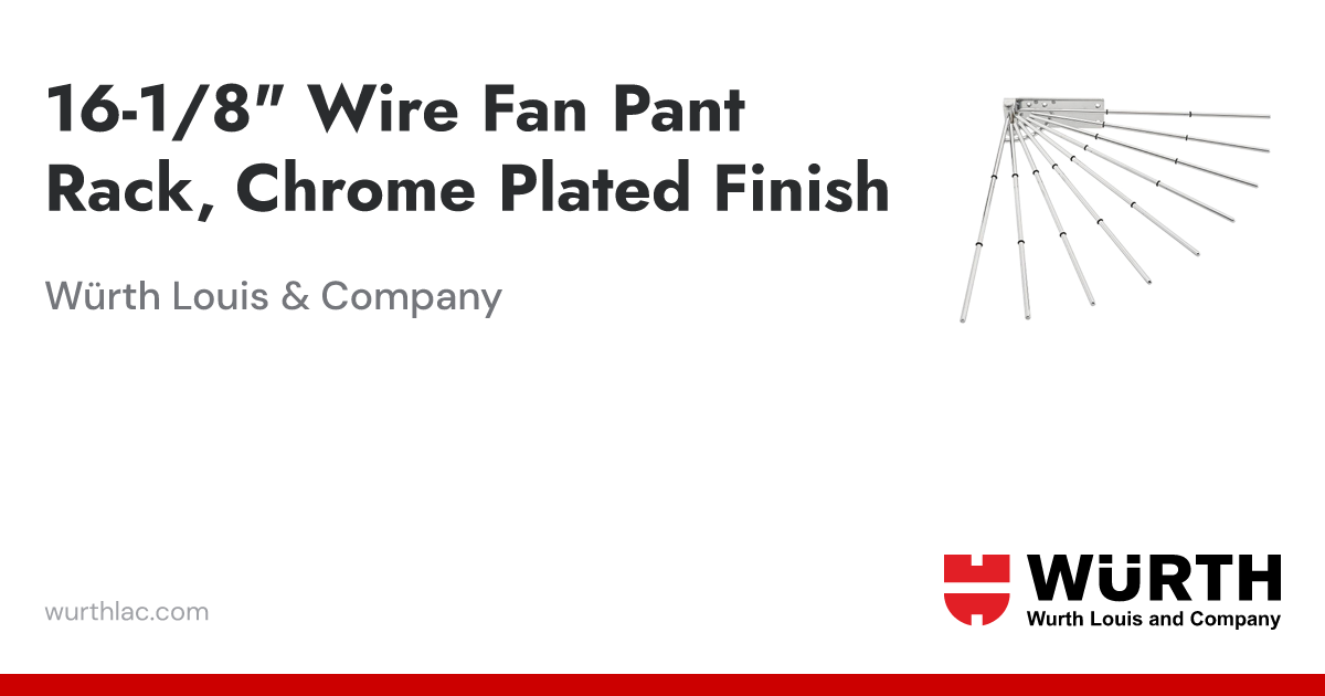 16-1/8" Wire Fan Pant Rack, Chrome Plated Finish | Würth Louis & Company