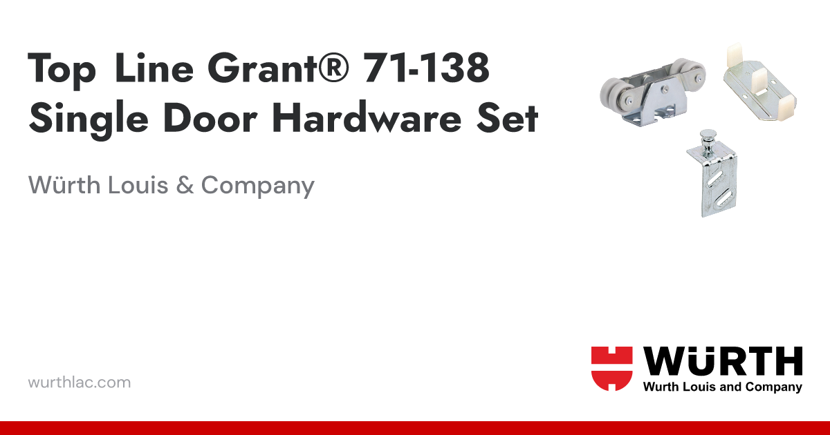 Top Line Grant® 71-138 Single Door Hardware Set | Würth Louis & Company
