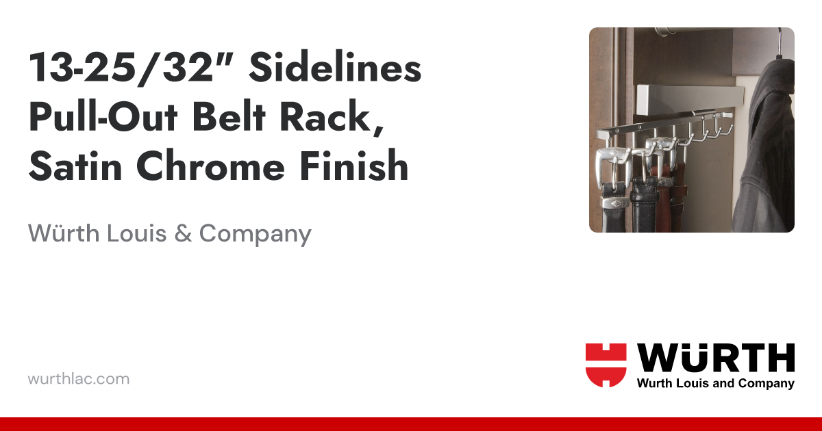 13-25/32" Sidelines Pull-Out Belt Rack, Satin Chrome Finish | Würth ...