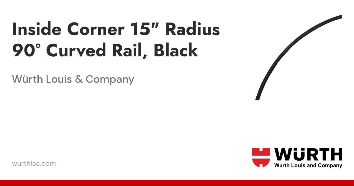 Inside Corner 15" Radius 90° Curved Rail, Black | Würth Louis & Company