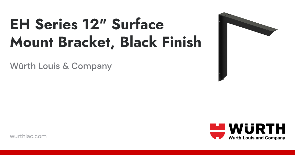 EH Series 12" Surface Mount Bracket, Black Finish | Würth Louis & Company
