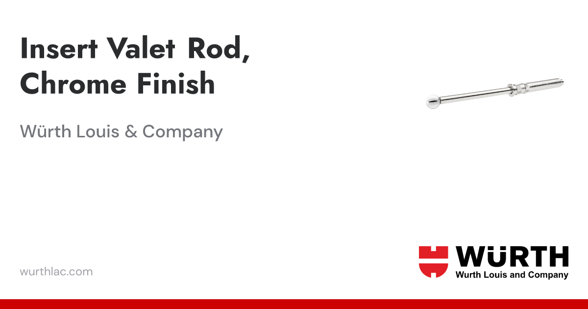 Insert Valet Rod, Chrome Finish | Würth Louis & Company