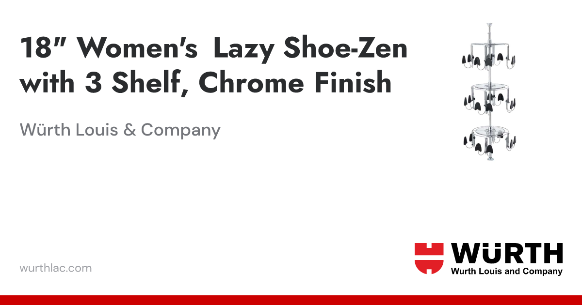 18" Women's Lazy Shoe-Zen with 3 Shelf, Chrome Finish | Würth Louis ...