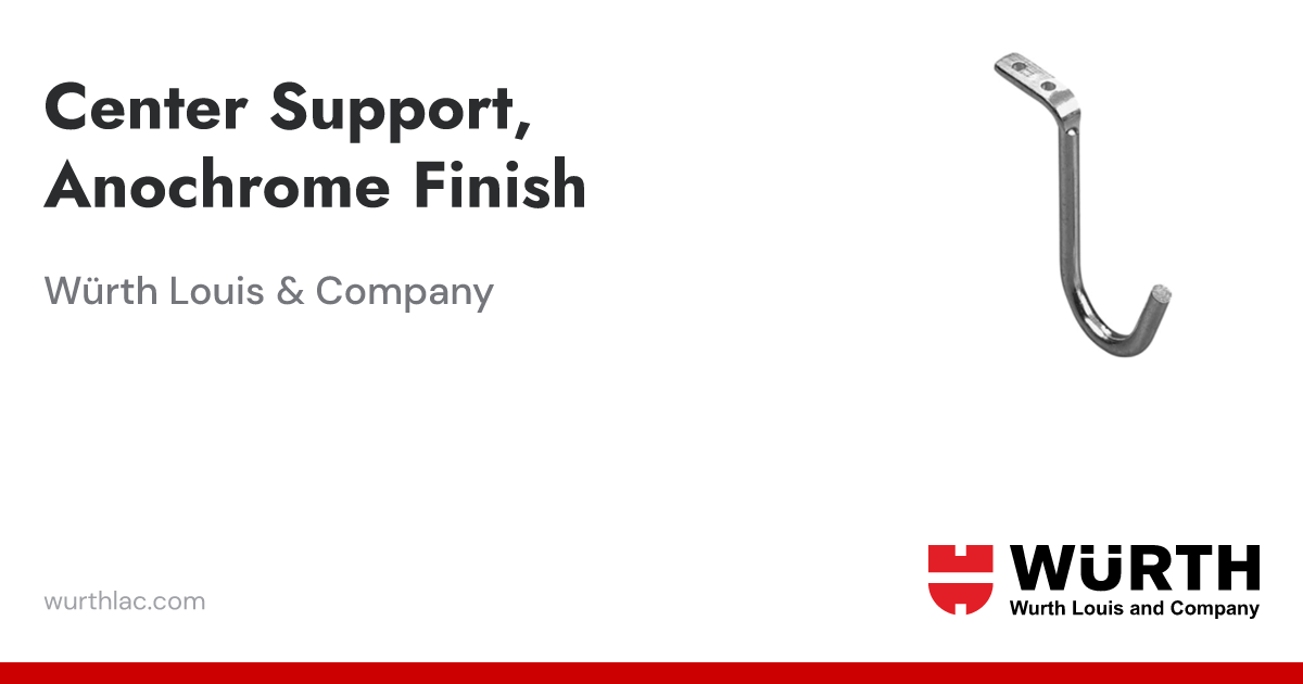 Center Support, Anochrome Finish | Würth Louis & Company