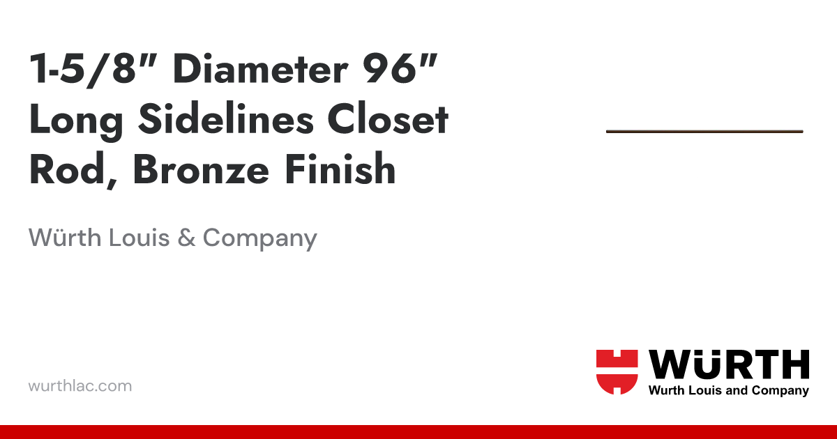 1-5/8" Diameter 96" Long Sidelines Closet Rod, Bronze Finish | Würth ...