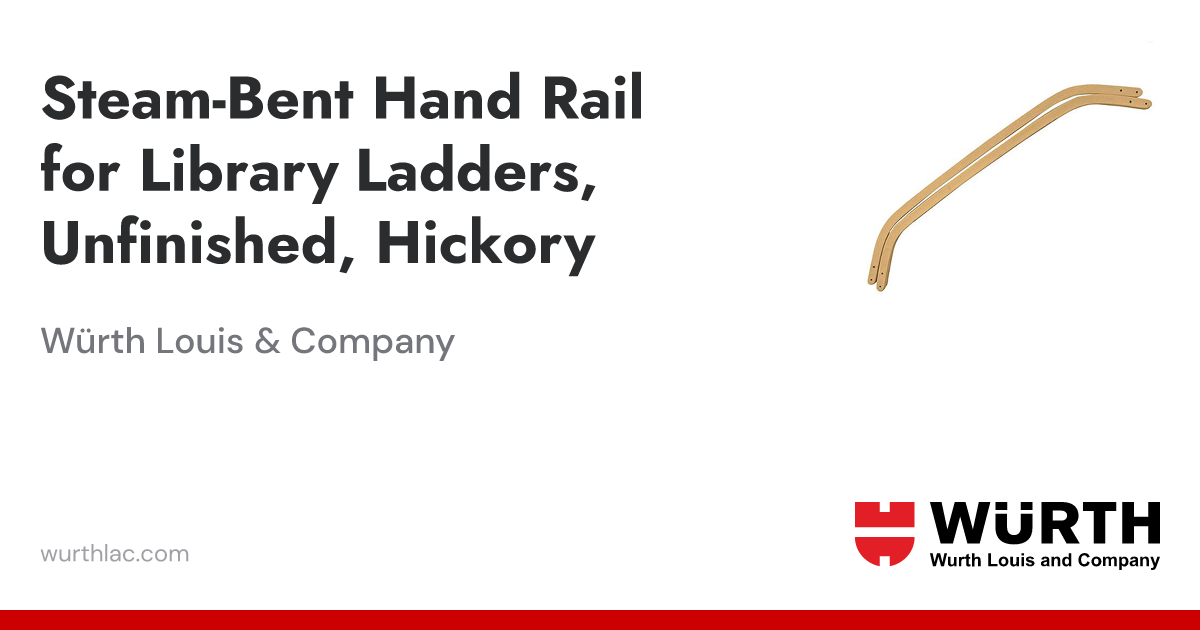 Steam-Bent Hand Rail for Library Ladders, Unfinished, Hickory | Würth ...