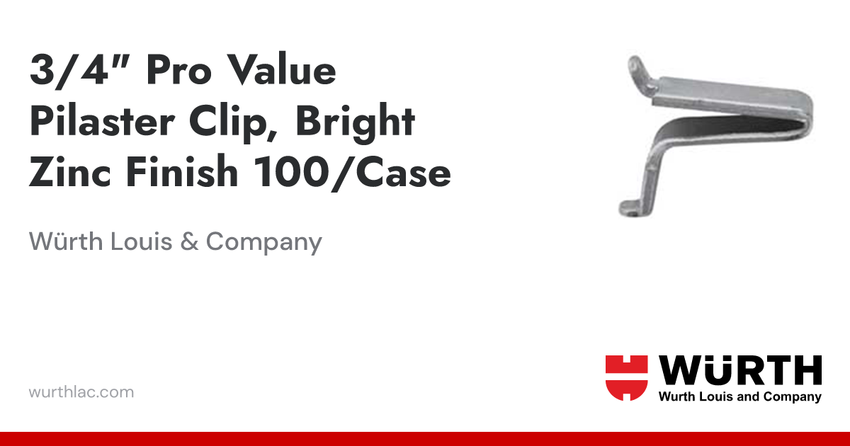 3/4" Pro Value Pilaster Clip, Bright Zinc Finish 100/Case | Würth Louis ...
