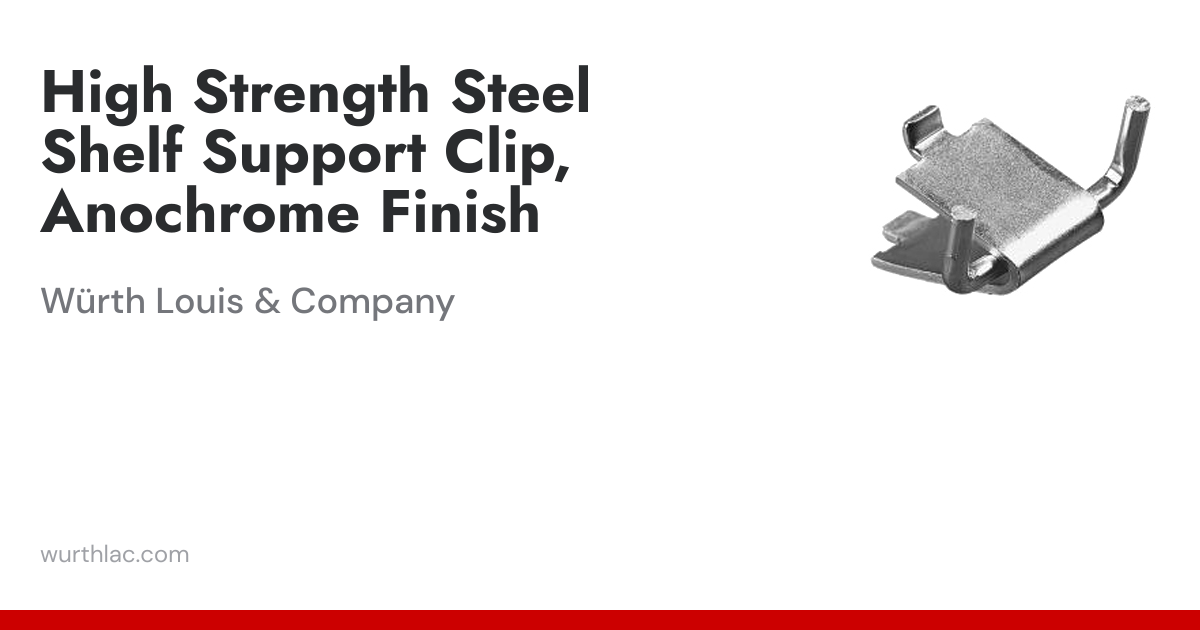 High Strength Steel Shelf Support Clip, Anochrome Finish | Würth Louis ...