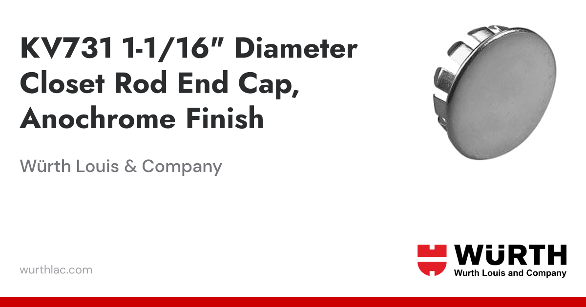 KV731 1-1/16" Diameter Closet Rod End Cap, Anochrome Finish | Würth ...