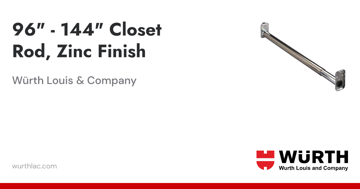 96" - 144" Closet Rod, Zinc Finish | Würth Louis & Company