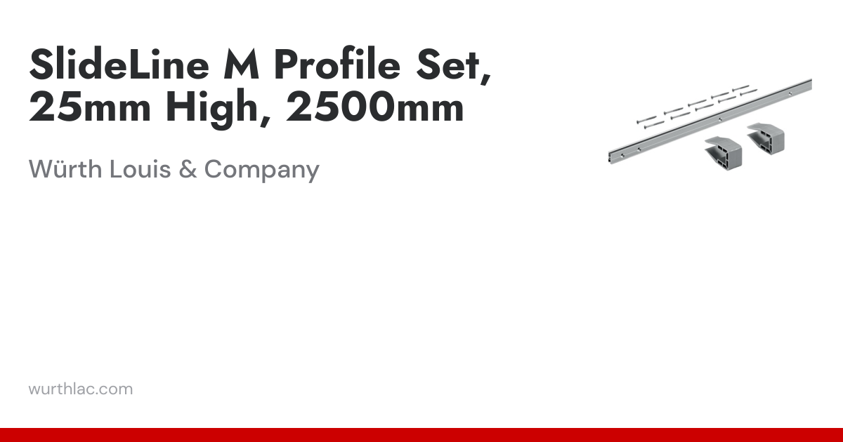 SlideLine M Profile Set, 25mm High, 2500mm | Würth Louis & Company