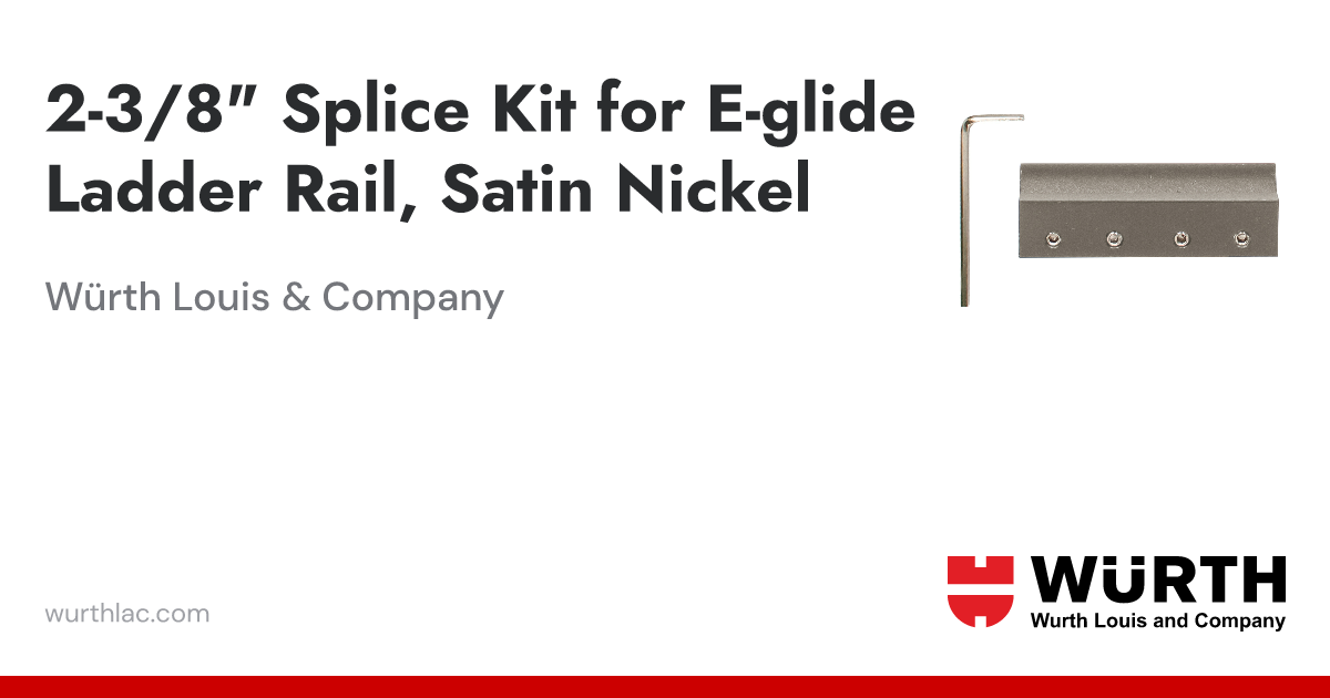 2-3/8" Splice Kit for E-glide Ladder Rail, Satin Nickel | Würth Louis ...