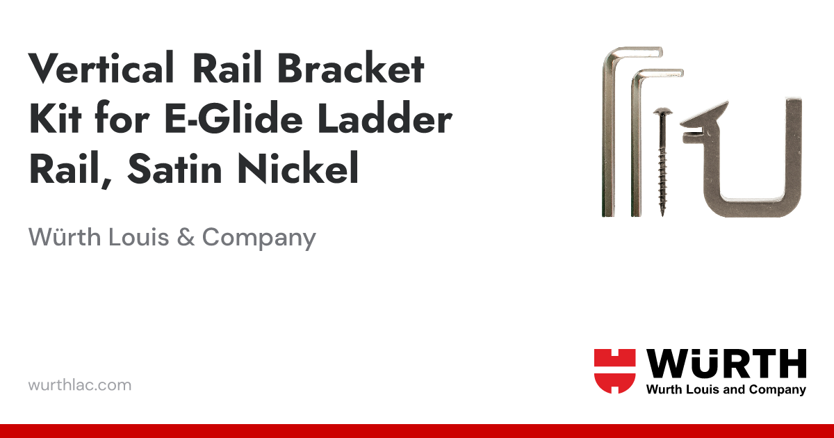 Vertical Rail Bracket Kit for E-Glide Ladder Rail, Satin Nickel | Würth ...