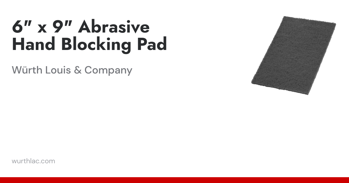 6" x 9" Abrasive Hand Blocking Pad | Würth Louis & Company