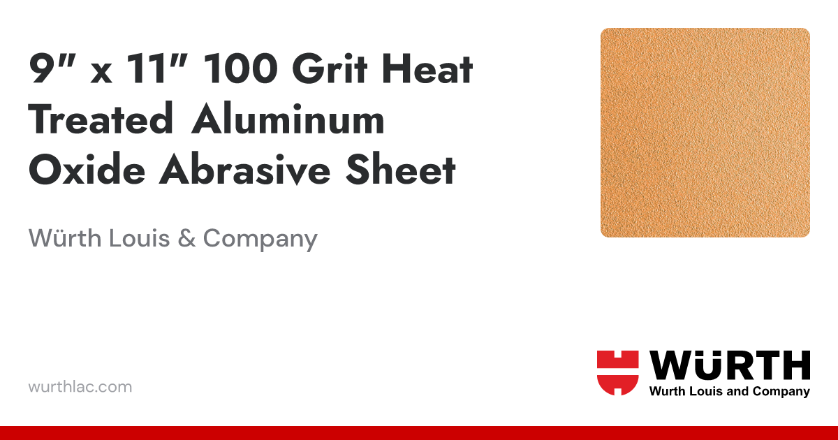 9" x 11" 100 Grit Heat Treated Aluminum Oxide Abrasive Sheet | Würth ...