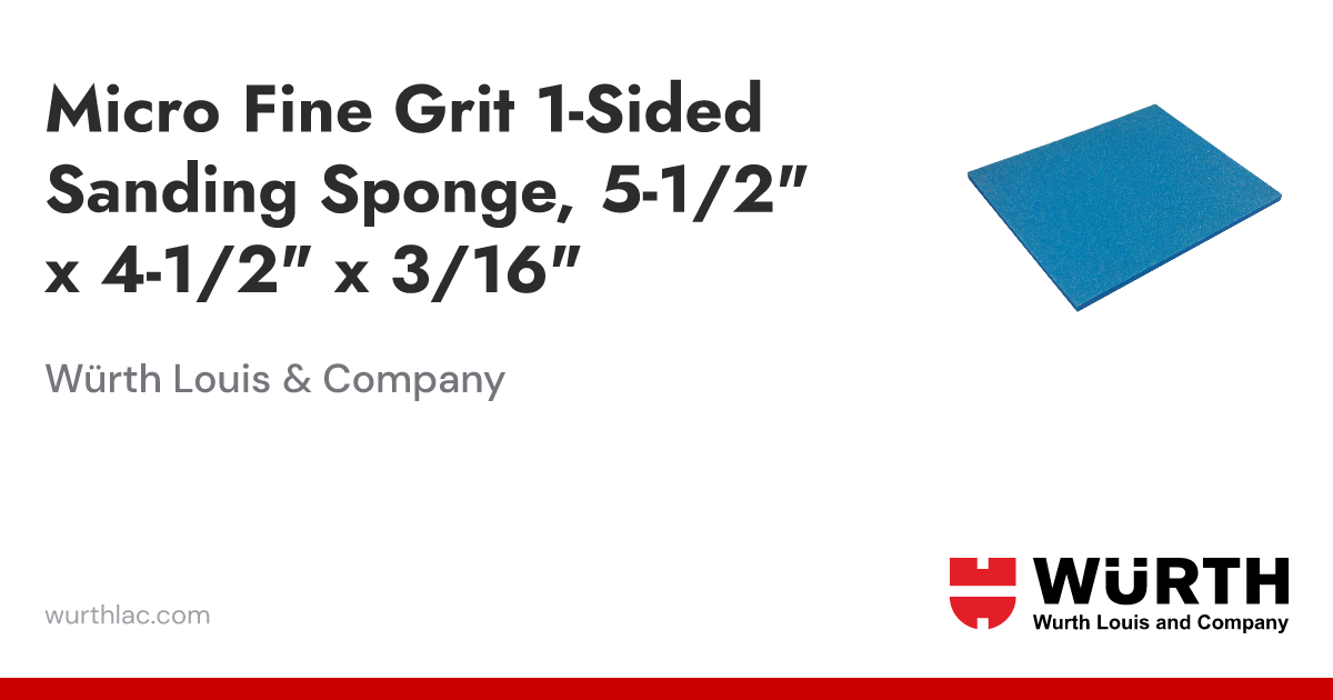 Micro Fine Grit 1-Sided Sanding Sponge, 5-1/2" x 4-1/2" x 3/16" | Würth ...