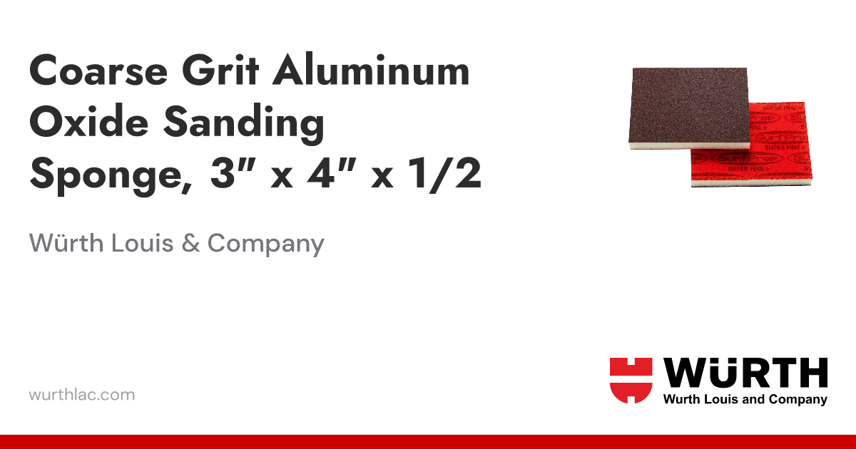 Coarse Grit Aluminum Oxide Sanding Sponge, 3" x 4" x 1/2 | Würth Louis ...