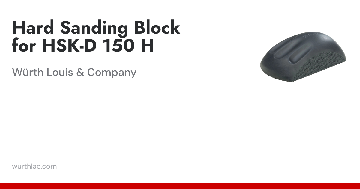 Hard Sanding Block for HSK-D 150 H | Würth Louis & Company