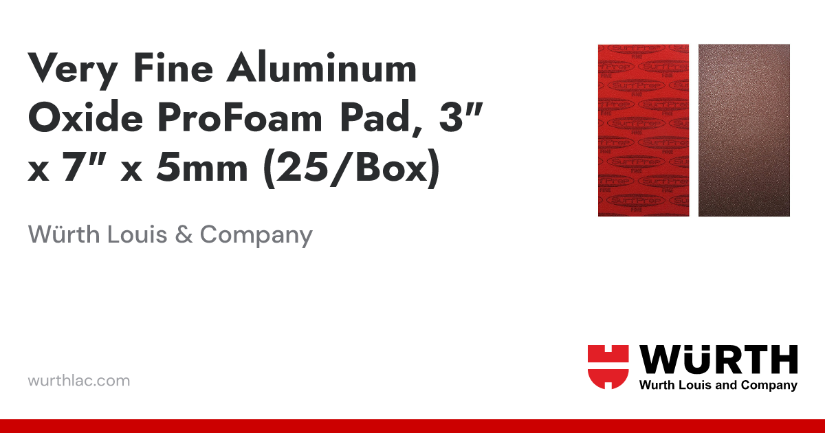 Very Fine Aluminum Oxide ProFoam Pad, 3" x 7" x 5mm (25/Box) | Würth ...