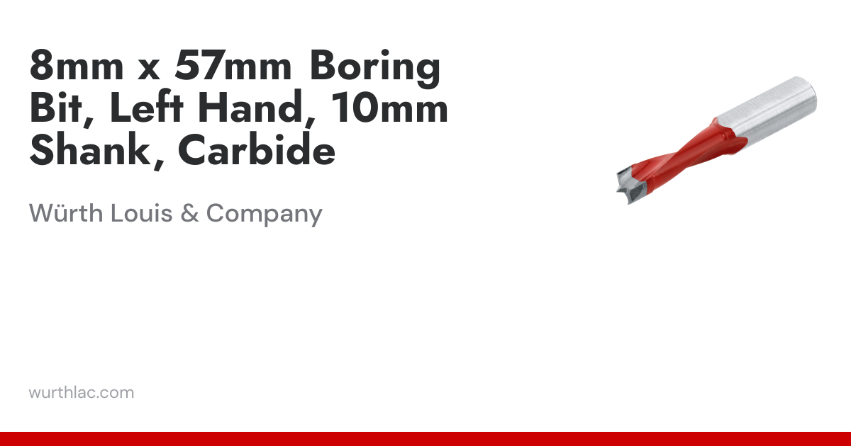 8mm x 57mm Boring Bit, Left Hand, 10mm Shank, Carbide | Würth Louis ...