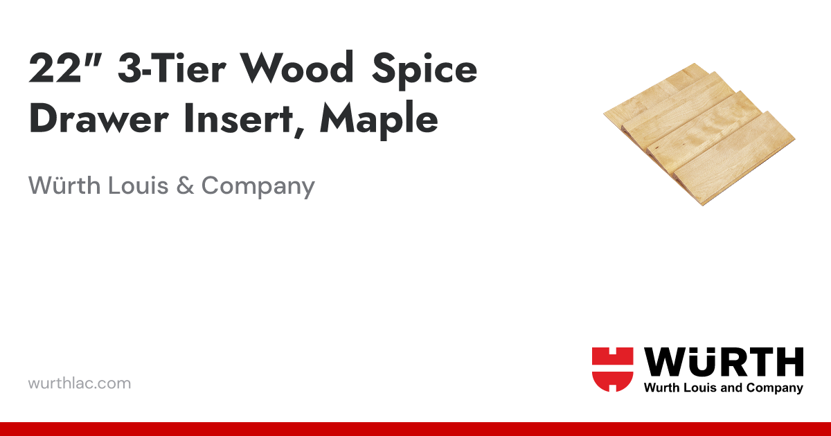 22" 3-Tier Wood Spice Drawer Insert, Maple | Würth Louis & Company