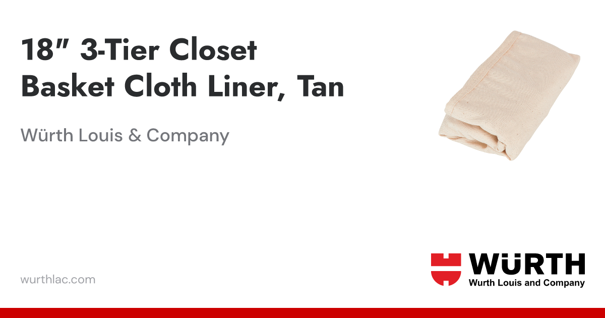 18" 3-Tier Closet Basket Cloth Liner, Tan | Würth Louis & Company