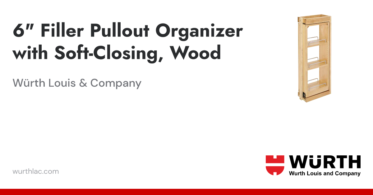 6" Filler Pullout Organizer with Soft-Closing, Wood | Würth Louis & Company