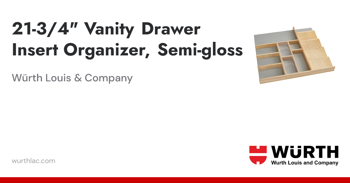 21-3/4" Vanity Drawer Insert Organizer, Semi-gloss | Würth Louis & Company