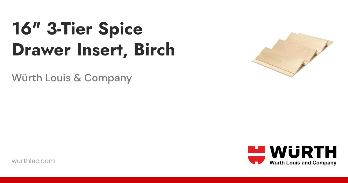 16" 3-Tier Spice Drawer Insert, Birch | Würth Louis & Company