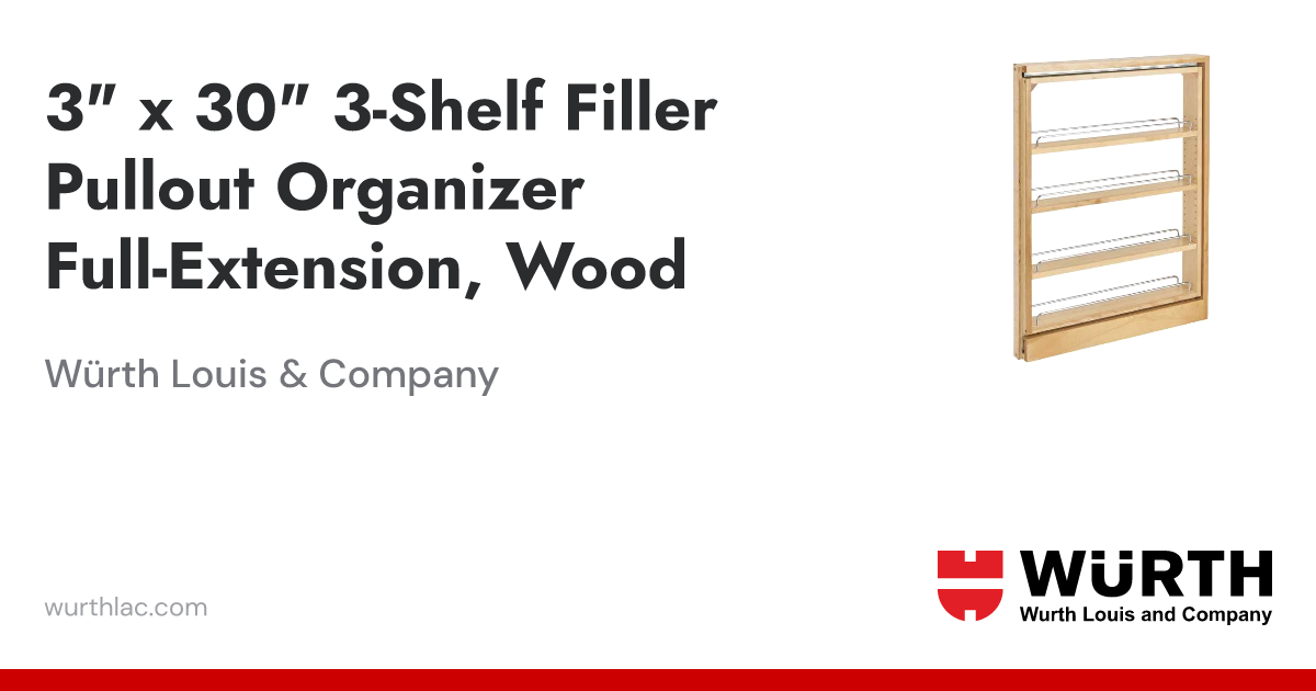 3" x 30" 3-Shelf Filler Pullout Organizer Full-Extension, Wood | Würth ...