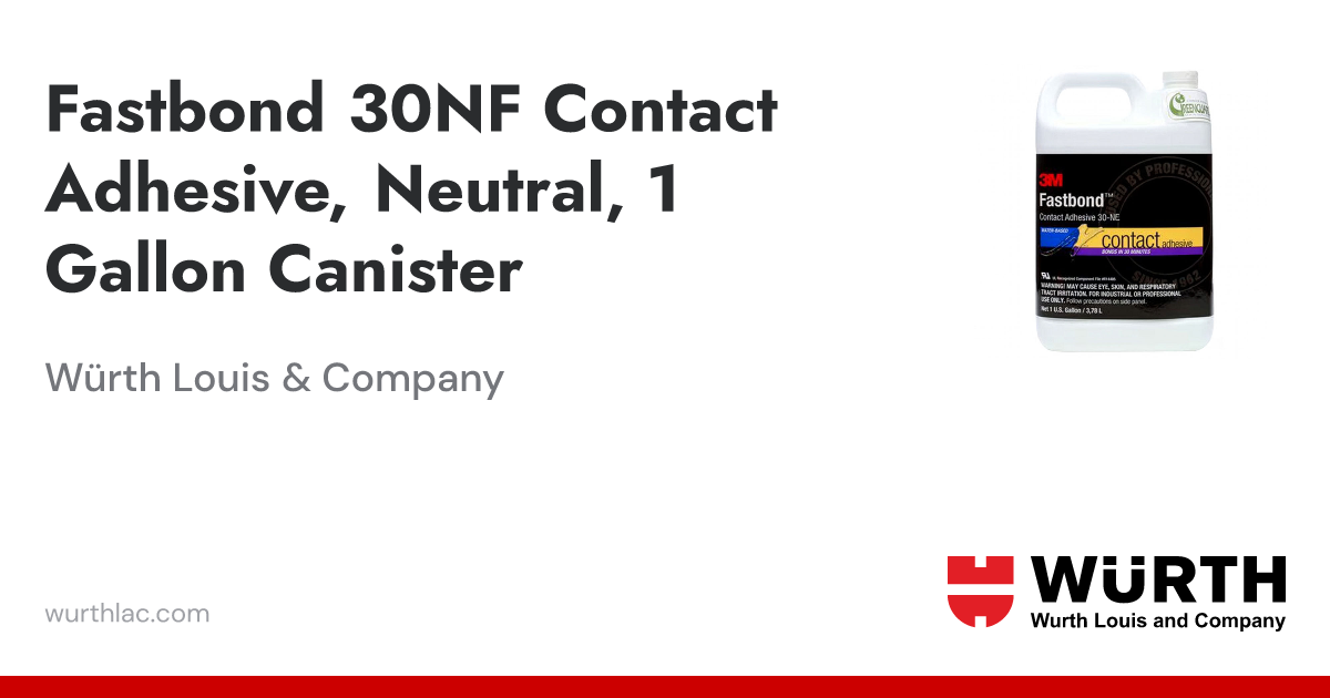 Fastbond 30NF Contact Adhesive, Neutral, 1 Gallon Canister | Würth ...