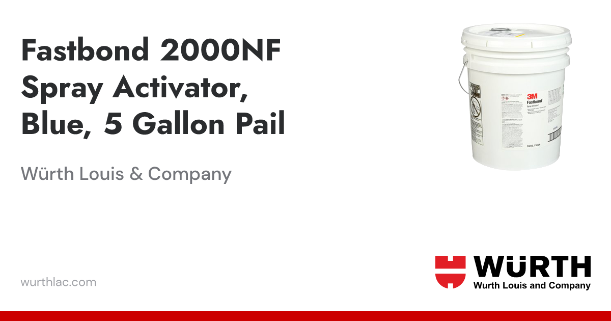Fastbond 2000NF Spray Activator, Blue, 5 Gallon Pail | Würth Louis ...