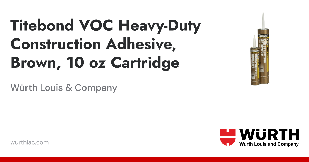 Titebond VOC Heavy-Duty Construction Adhesive, Brown, 10 oz Cartridge ...
