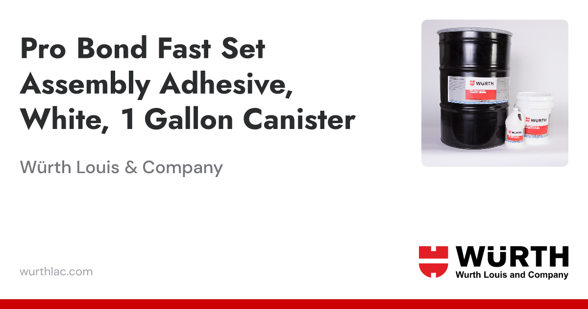 Pro Bond Fast Set Assembly Adhesive, White, 1 Gallon Canister | Würth ...