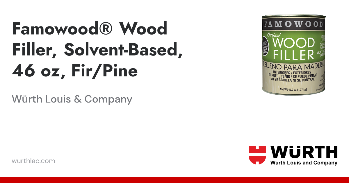 Famowood® Wood Filler, Solvent-Based, 46 oz, Fir/Pine | Würth Louis ...