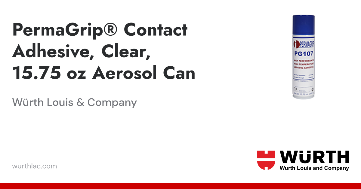 PermaGrip® Contact Adhesive, Clear, 15.75 oz Aerosol Can | Würth Louis ...