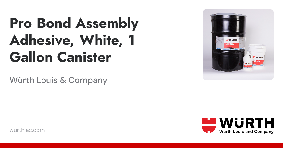 Pro Bond Assembly Adhesive, White, 1 Gallon Canister | Würth Louis ...