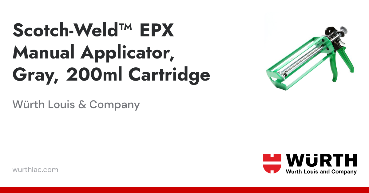Scotch-Weld™ EPX Manual Applicator, Gray, 200ml Cartridge | Würth Louis ...