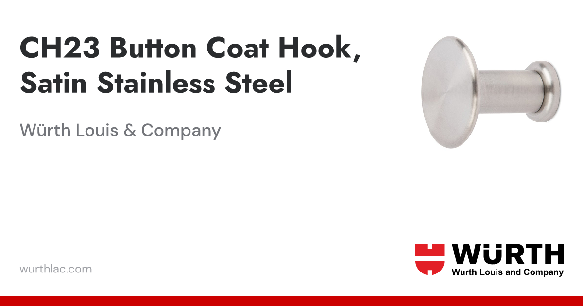 CH23 Button Coat Hook, Satin Stainless Steel | Würth Louis & Company