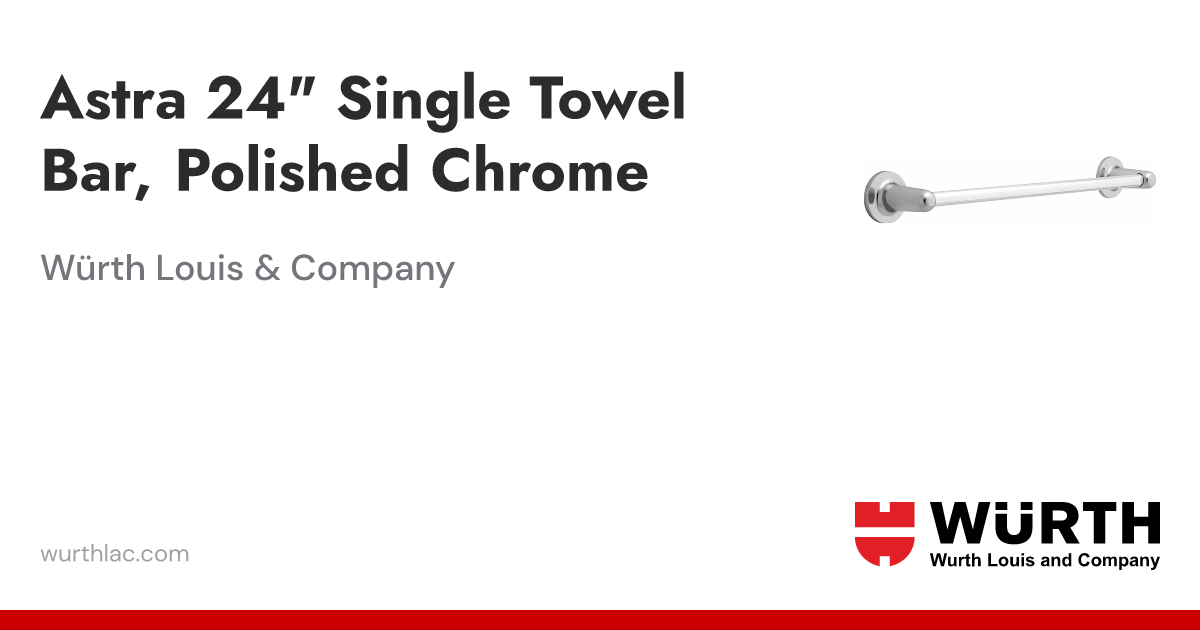 Astra 24" Single Towel Bar, Polished Chrome | Würth Louis & Company