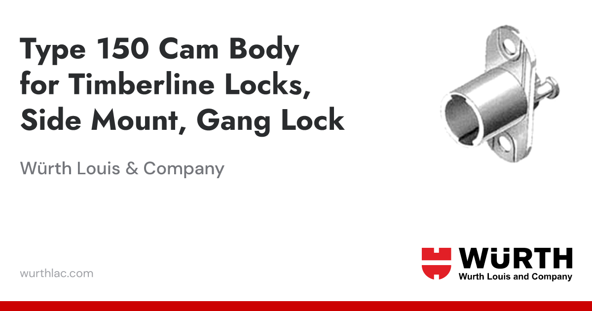 Type 150 Cam Body for Timberline Locks, Side Mount, Gang Lock | Würth ...