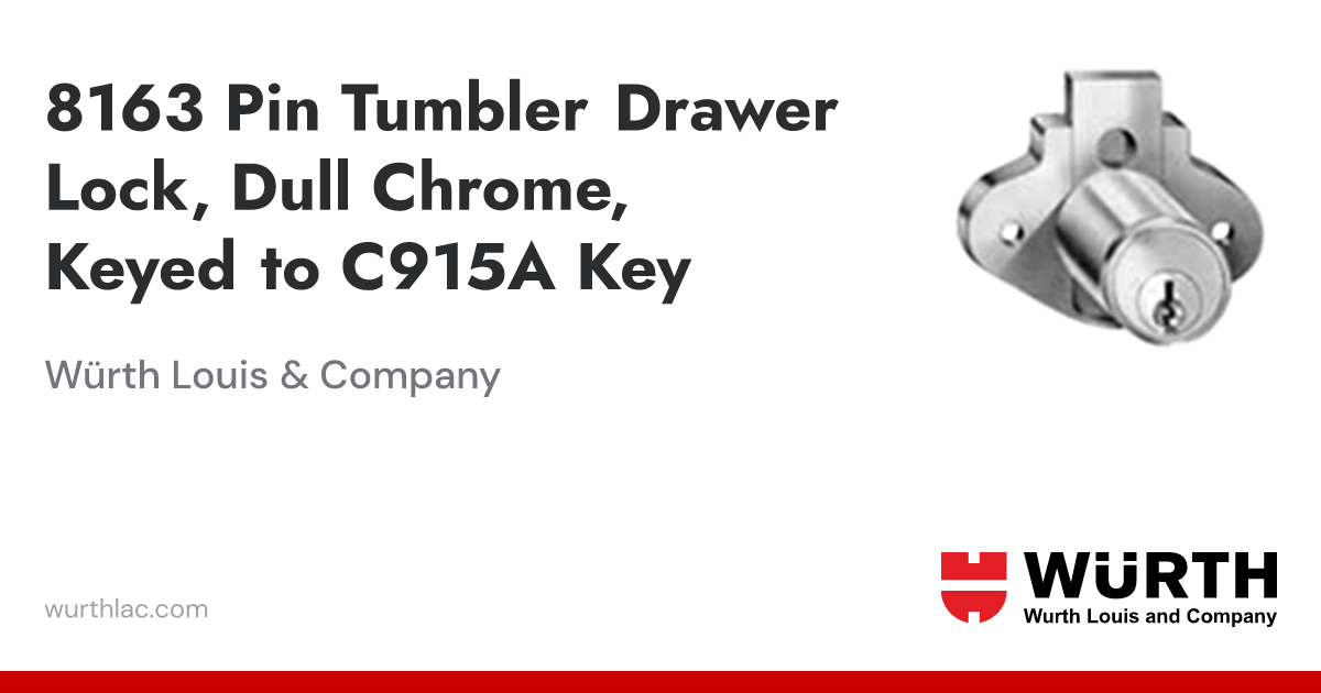 8163 Pin Tumbler Drawer Lock, Dull Chrome, Keyed to C915A Key | Würth ...