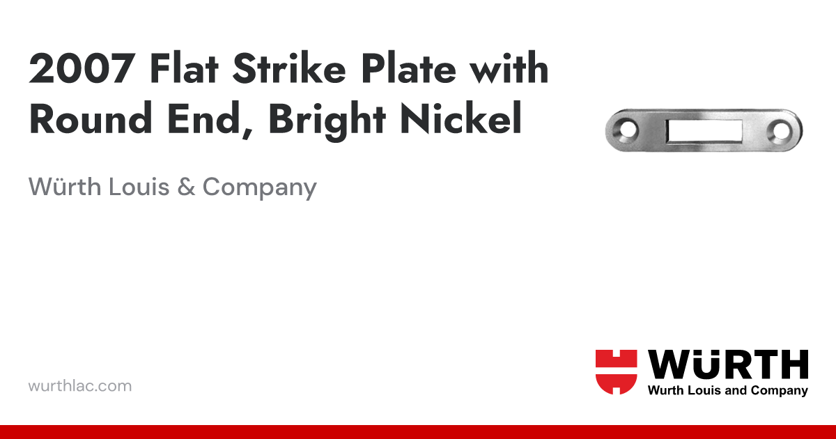 2007 Flat Strike Plate with Round End, Bright Nickel | Würth Louis ...