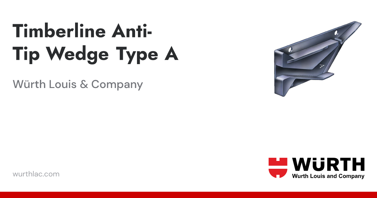 Timberline Anti-Tip Wedge Type A | Würth Louis & Company