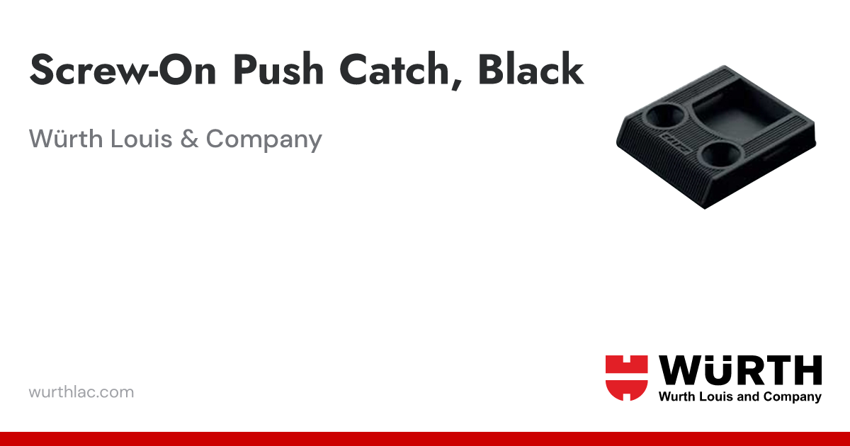 Screw-On Push Catch, Black | Würth Louis & Company