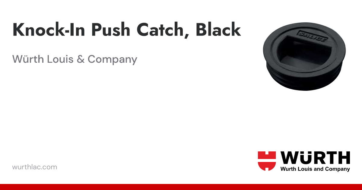 Knock-In Push Catch, Black | Würth Louis & Company