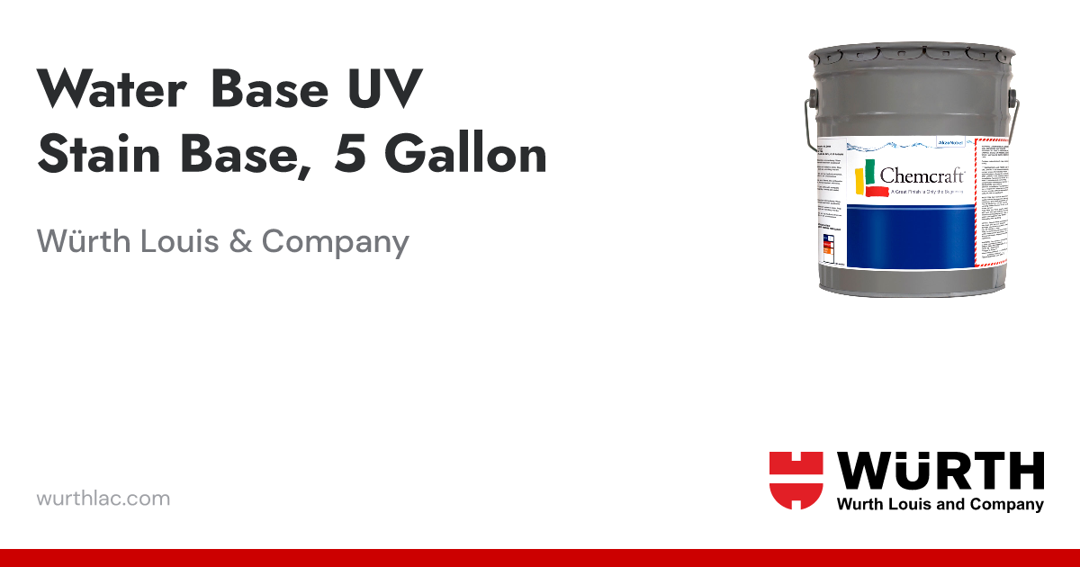 Water Base UV Stain Base, 5 Gallon | Würth Louis & Company