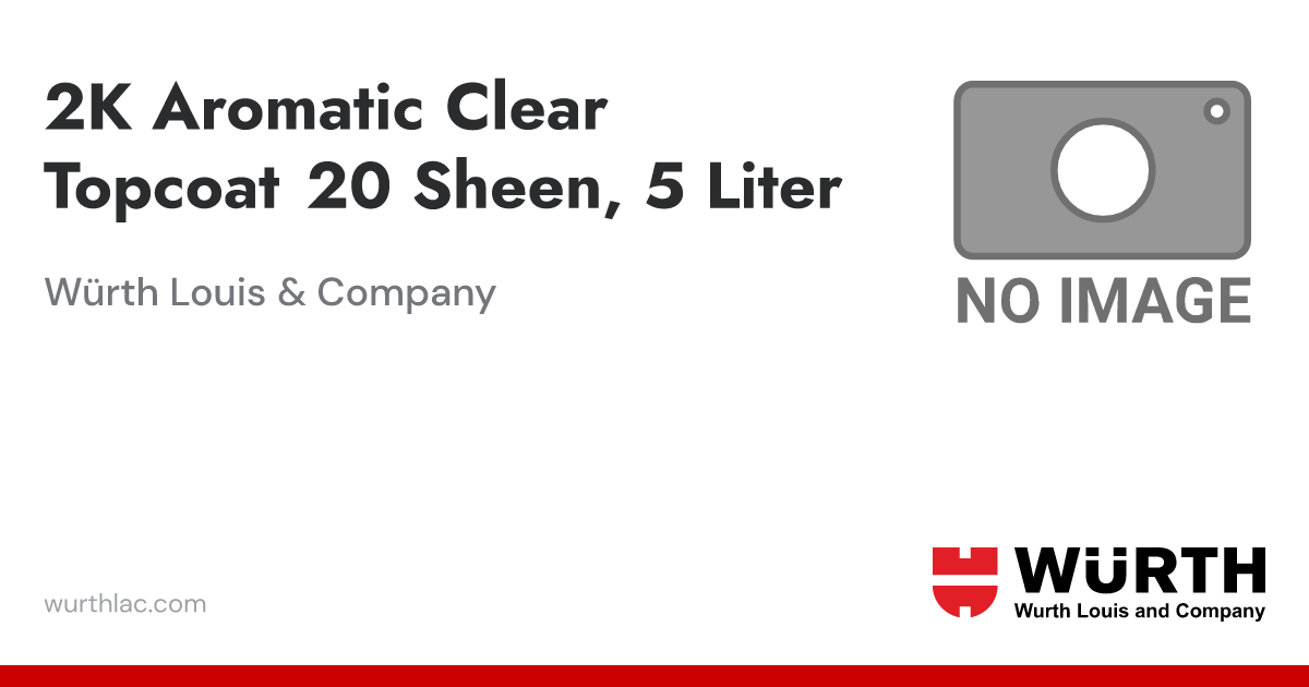 2K Aromatic Clear Topcoat 20 Sheen, 5 Liter | Würth Louis & Company